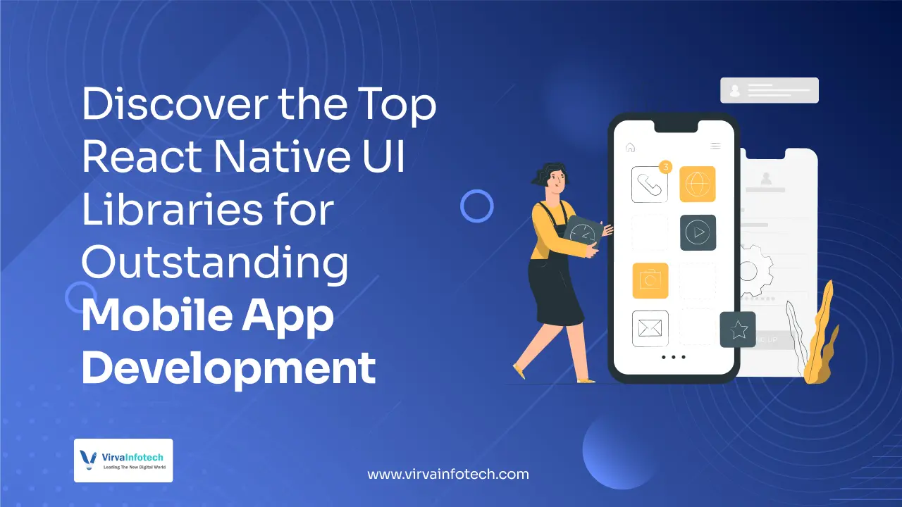 Top React Native UI Libraries in 2026 | Best Picks for Faster App ...